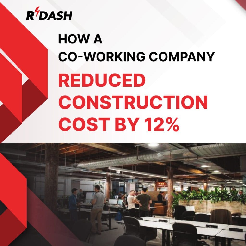How a Coworking company reduced construction cost by 12% - RDash