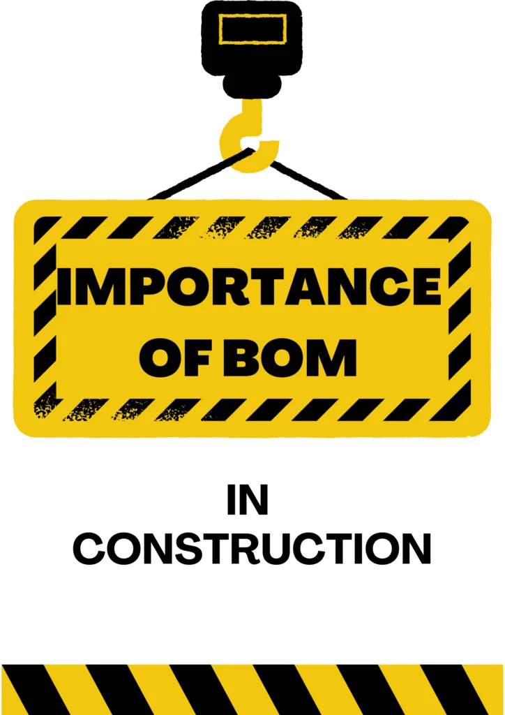Bill of Materials in Construction: Types, Importance, Examples