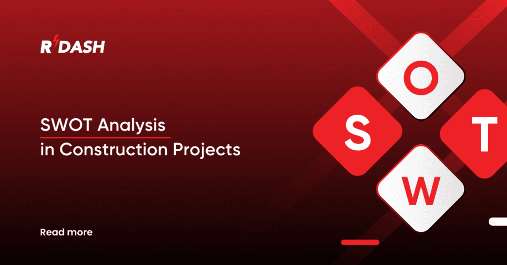 SWOT Analysis in Construction Projects - RDash